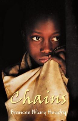Chains by Frances Mary Hendry | Goodreads