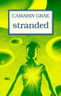 Stranded by Camarin Grae | Goodreads