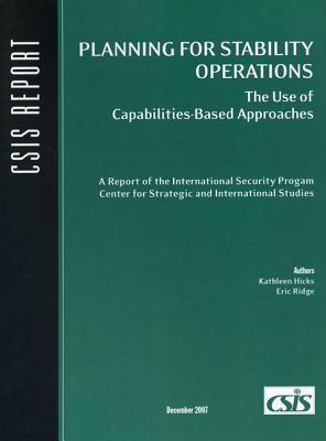 Planning for Stability Operations: The Use of Capabilities-Based ...