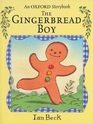 The Gingerbread Boy by Ian Beck | Goodreads