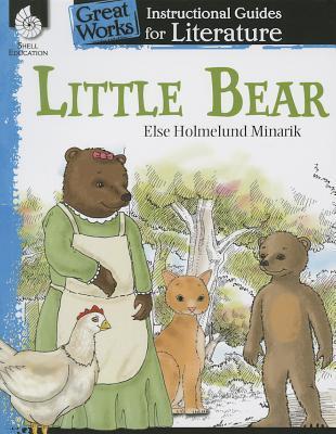 Little Bear: An Instructional Guide for Literature: An Instructional ...