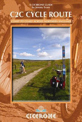 The C2C Cycle Route (Cicerone Guides) by Jeremy Evans | Goodreads