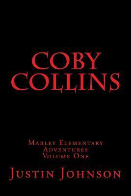 Coby Collins by Justin Johnson | Goodreads