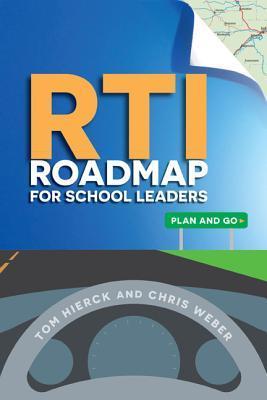 RTI Roadmap for School Leaders by Chris Weber | Goodreads