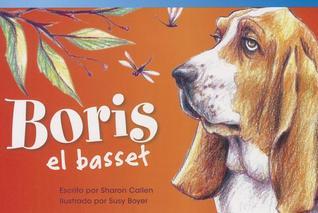 Boris el basset (Boris the Basset) (Spanish Version) (Fiction Readers ...