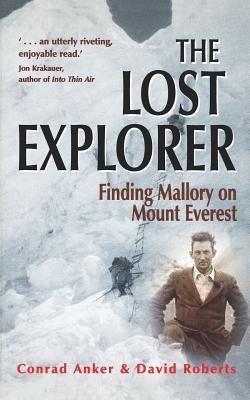 The Lost Explorer by Conrad Anker | Goodreads