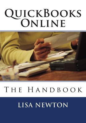 QuickBooks Online: The Handbook by Lisa Newton | Goodreads