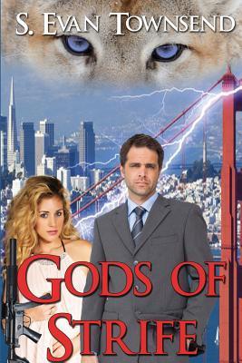 Gods of Strife by S. Evan Townsend | Goodreads