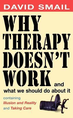 Why Therapy Doesn't Work by David Smail | Goodreads