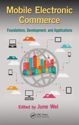 Mobile Electronic Commerce: Foundations, Development, and Applications ...