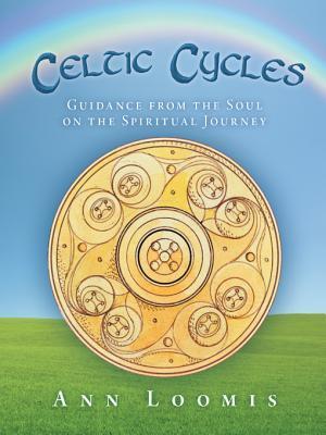 Celtic Cycles: Guidance from the Soul on the Spiritual Journey by Ann ...
