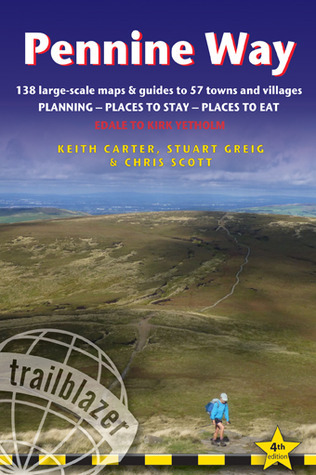 Pennine Way: British Walking Guide: planning, places to stay, places to ...