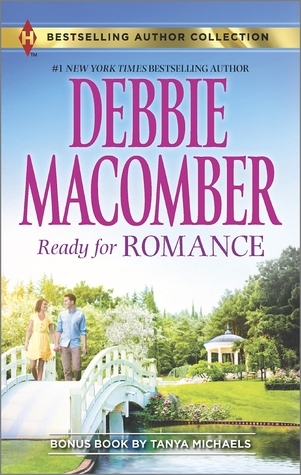 Ready for Romance / Mother To Be by Debbie Macomber | Goodreads