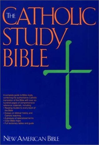 The Catholic Study Bible [NAB] by Donald Senior | Goodreads