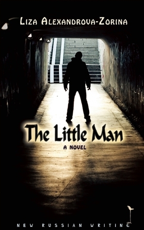 The Little Man by Liza Alexandrova-Zorina | Goodreads