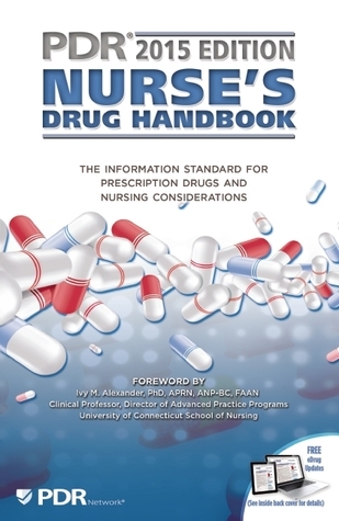 2015 PDR Nurse's Drug Handbook by Physicians' Desk Reference | Goodreads