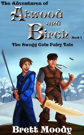 The Swogg Coin Fairy Tale by Brett Moody | Goodreads