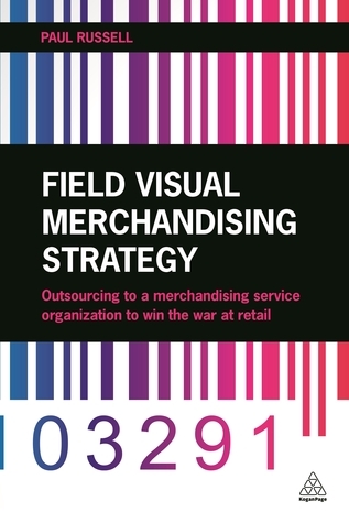 Field Visual Merchandising Strategy: Developing a National In-store ...
