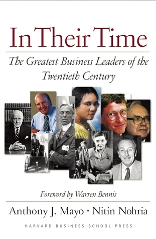 In Their Time: The Greatest Business Leaders Of The Twentieth Century ...