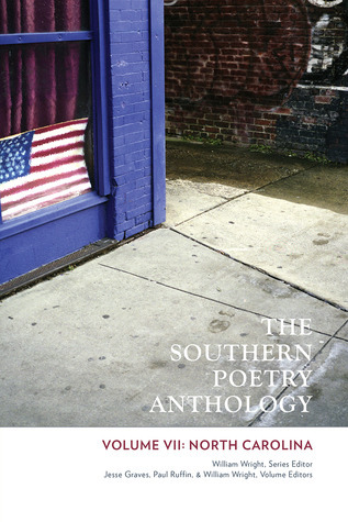 The Southern Poetry Anthology: Volume VII: North Carolina by William ...