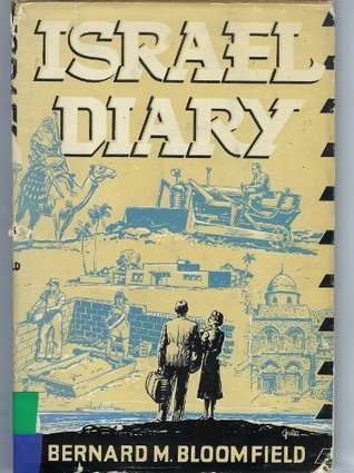 Israel Diary by Bernard M. BLOOMFIELD | Goodreads