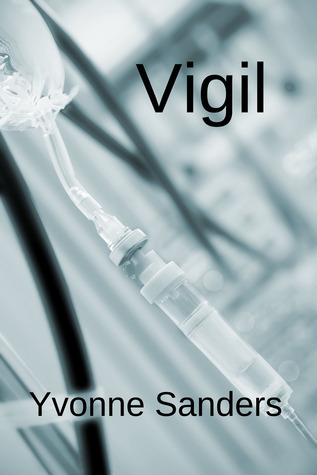 Vigil by Yvonne Sanders | Goodreads