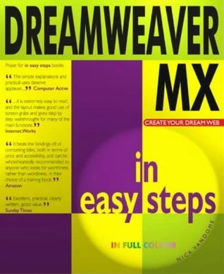 Dreamweaver MX in Easy Steps (In Easy Steps) by Nick Vandome | Goodreads