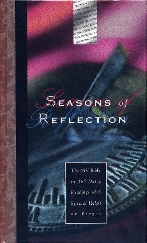 Seasons of Reflection: The NIV Bible in 365 Daily Readings with Special ...