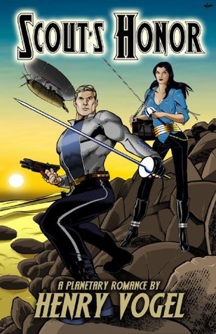 Scout's Honor (Scout's Honor #1) by Henry Vogel | Goodreads