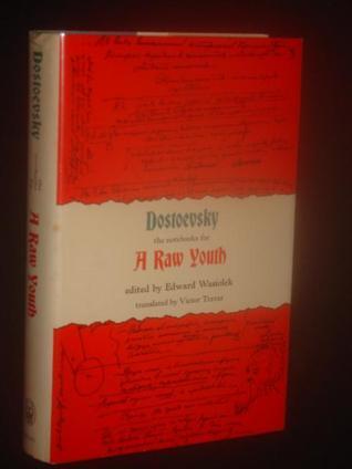 The Notebooks for A Raw Youth by Fyodor Dostoevsky | Goodreads