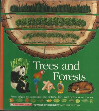 Trees and Forests/from Algae to Sequoias: The History, Life, and ...