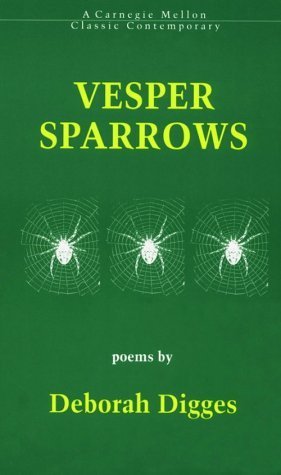 Vesper Sparrows by Deborah Digges | Goodreads