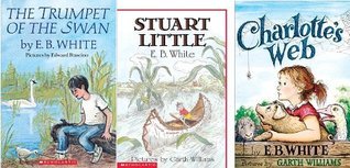 EB White Treasury: Charlotte's Web / Stuart Little / The Trumpet of the ...