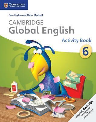 Cambridge Global English Stage 6 Activity Book: for Cambridge Primary ...