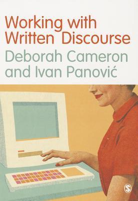 Working with Written Discourse by Deborah Cameron | Goodreads