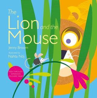 The Lion and the Mouse: Turn-and-Tell Tales by Jenny Broom | Goodreads