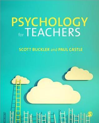 Psychology for Teachers by Paul Castle | Goodreads