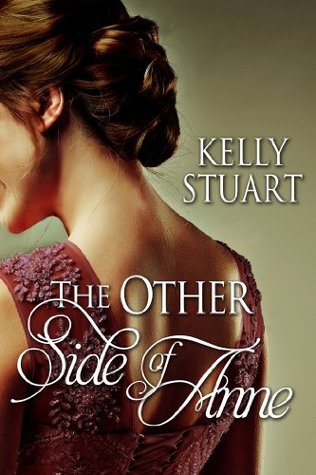 The Other Side of Anne by Kelly Stuart | Goodreads