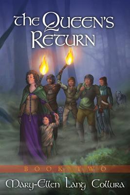 The Queen's Return by Mary-Ellen Lang Collura | Goodreads