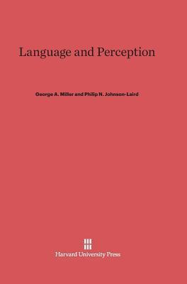 Language and Perception by George Armitage Miller | Goodreads