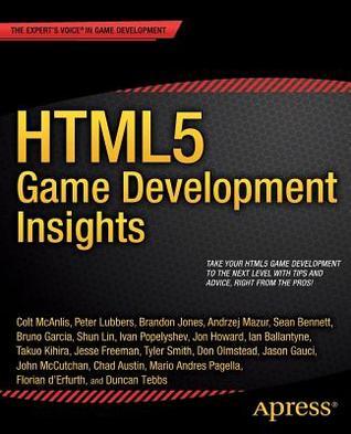 HTML5 Game Development Insights by Colt McAnlis | Goodreads