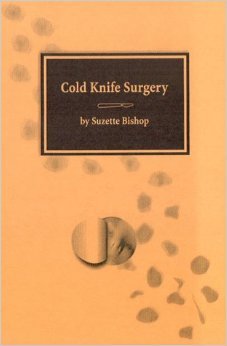 Cold Knife Surgery by Suzette Marie Bishop | Goodreads