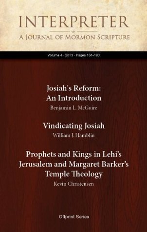 Josiah's Reform:An Introduction; Vindicating Josiah; Prophets and Kings ...