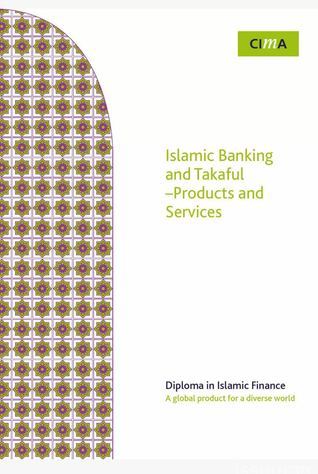 Islamic Banking and Takaful - Products and Services, Study Guide Two by ...