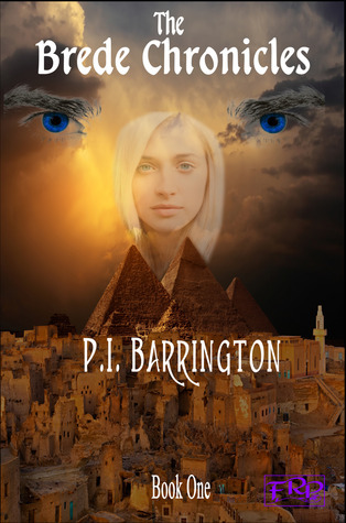 The Brede Chronicles (The Brede Chronicles, #1) by P.I. Barrington ...