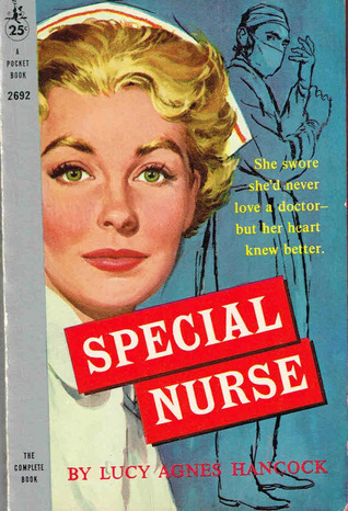 Special Nurse by Lucy Agnes Hancock | Goodreads