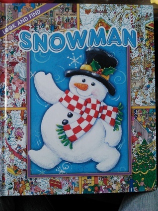 Snowman: Look and Find by Jerry Tiritilli | Goodreads