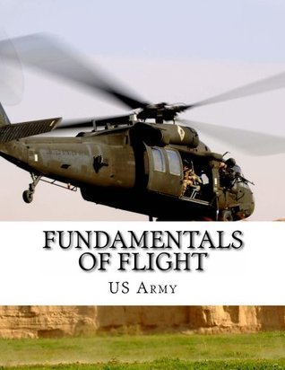 Fundamentals of Flight by U.S. Department of the Army | Goodreads