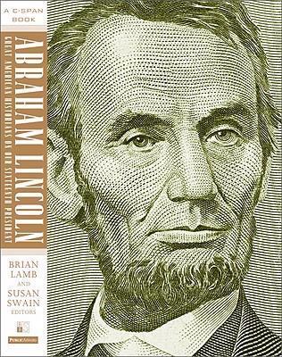 Abraham Lincoln: Great American Historians on Our Sixteenth President ...
