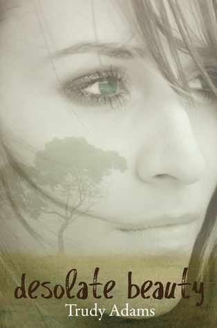 Desolate Beauty by Trudy Adams | Goodreads